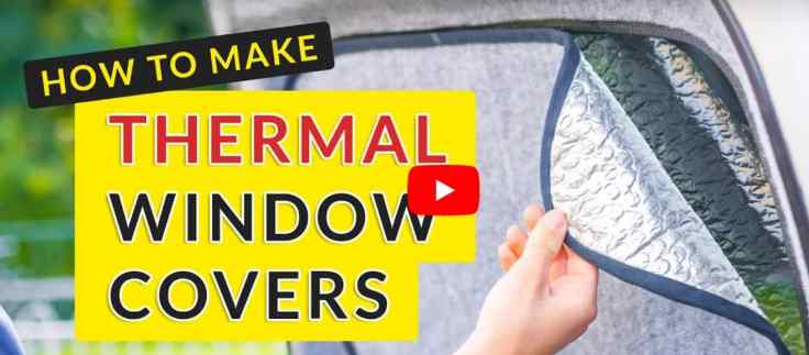 DIY Thermal Window Covers for Vans – Van Living 101